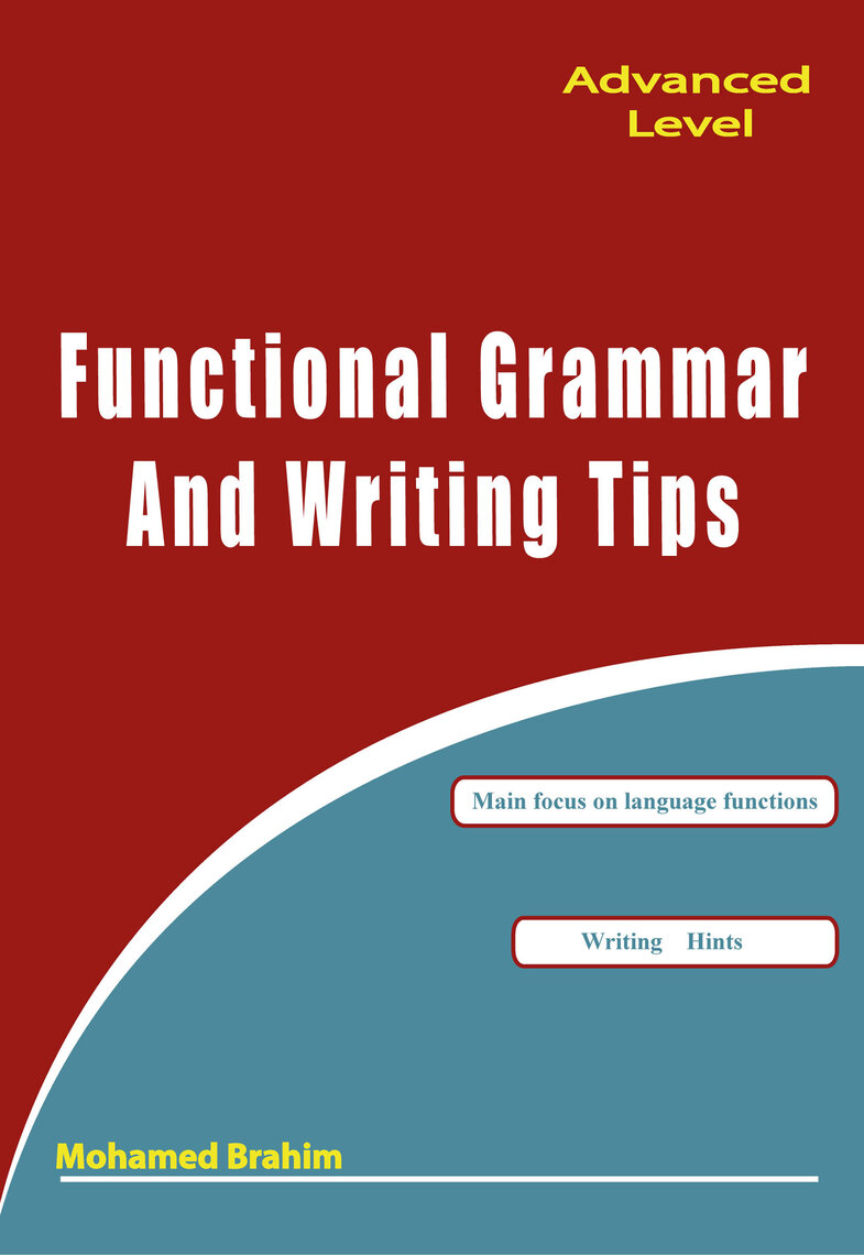 Functional Grammar and Writing Tips by Mohamed Brahim (Ebook) - Read ...