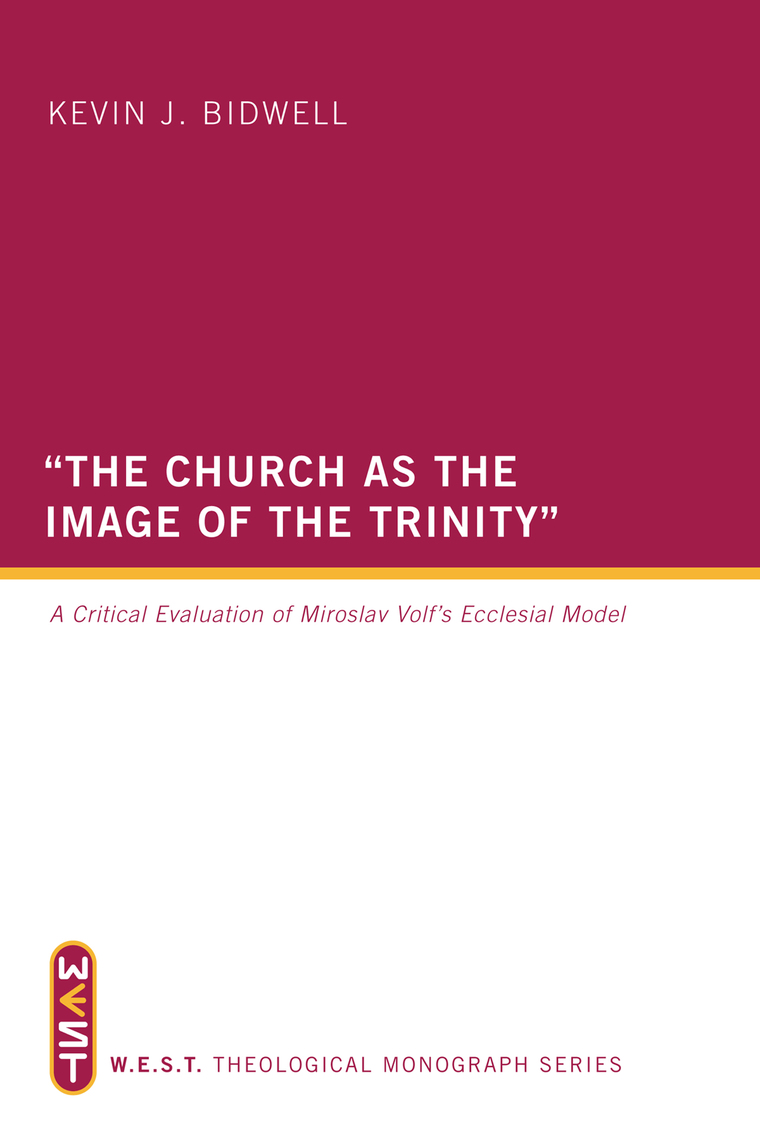 "The Church as the Image of the Trinity" by Kevin J. Bidwell, Robert ...