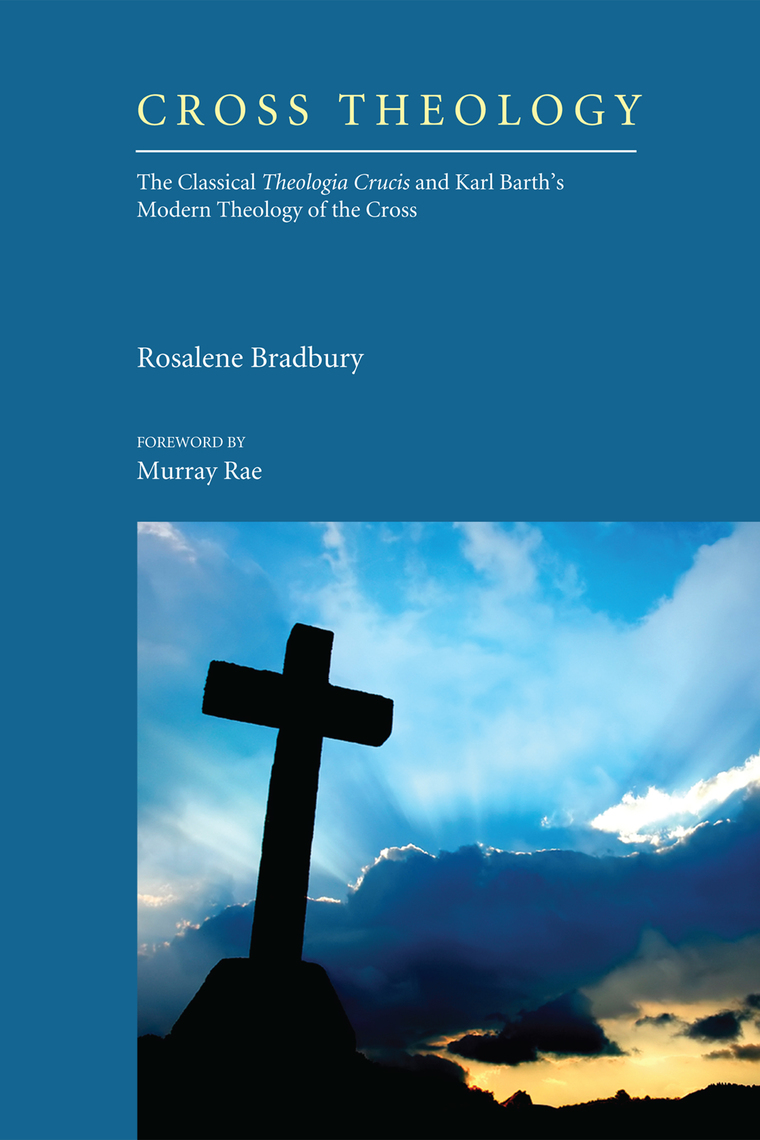 Cross Theology by Rosalene Bradbury, Murray Rae (Ebook) - Read free for ...