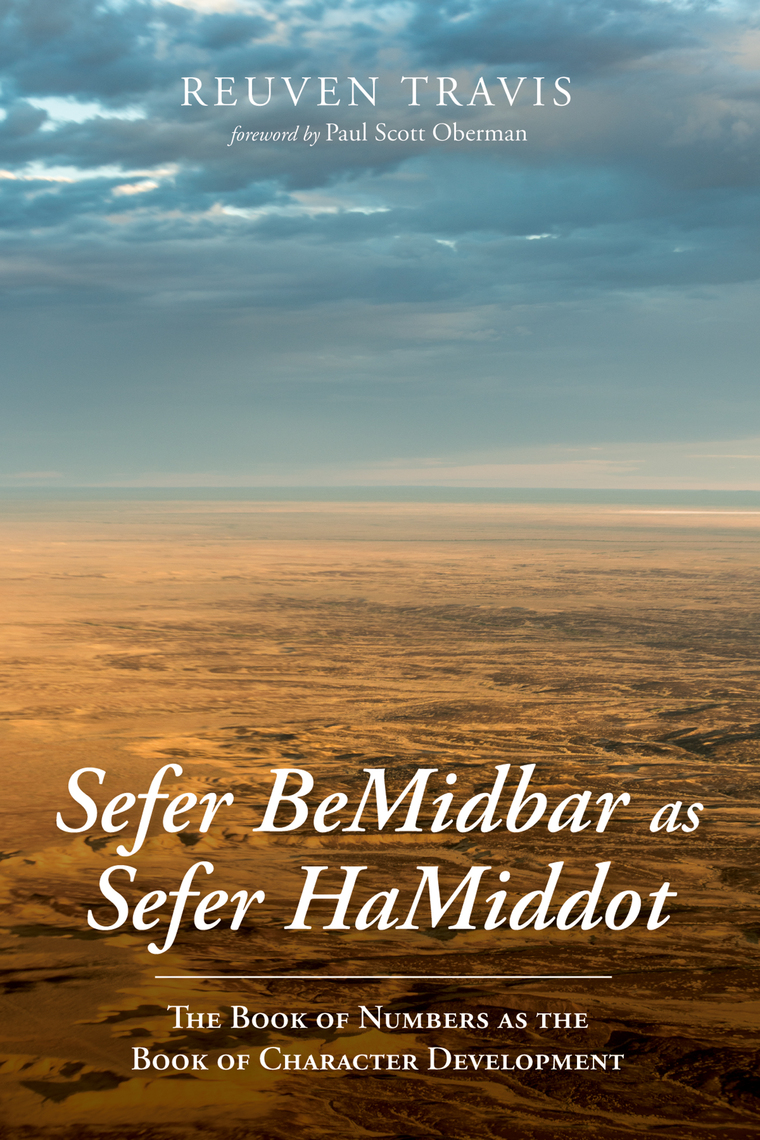 Sefer BeMidbar as Sefer HaMiddot by Reuven Travis, Paul Scott Oberman ...