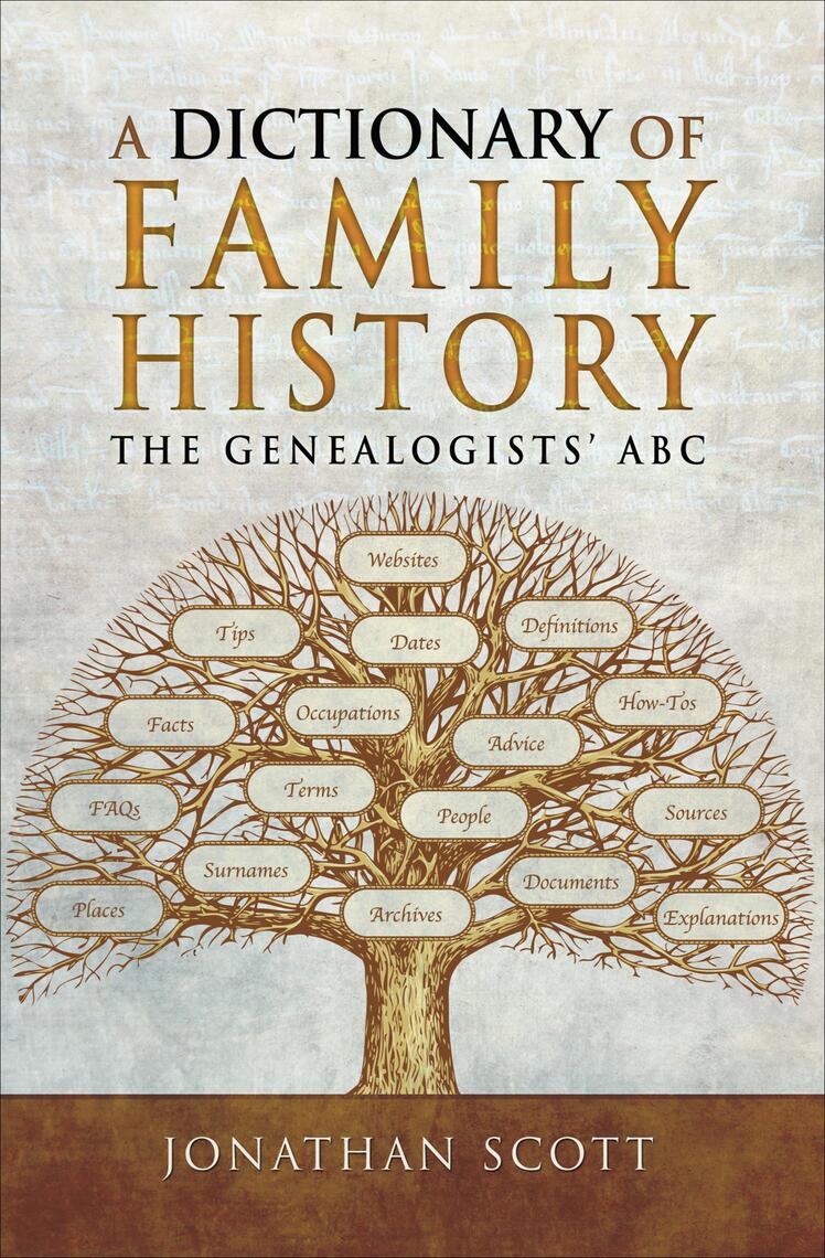 A Dictionary of Family History by Jonathan Scott - Ebook | Everand