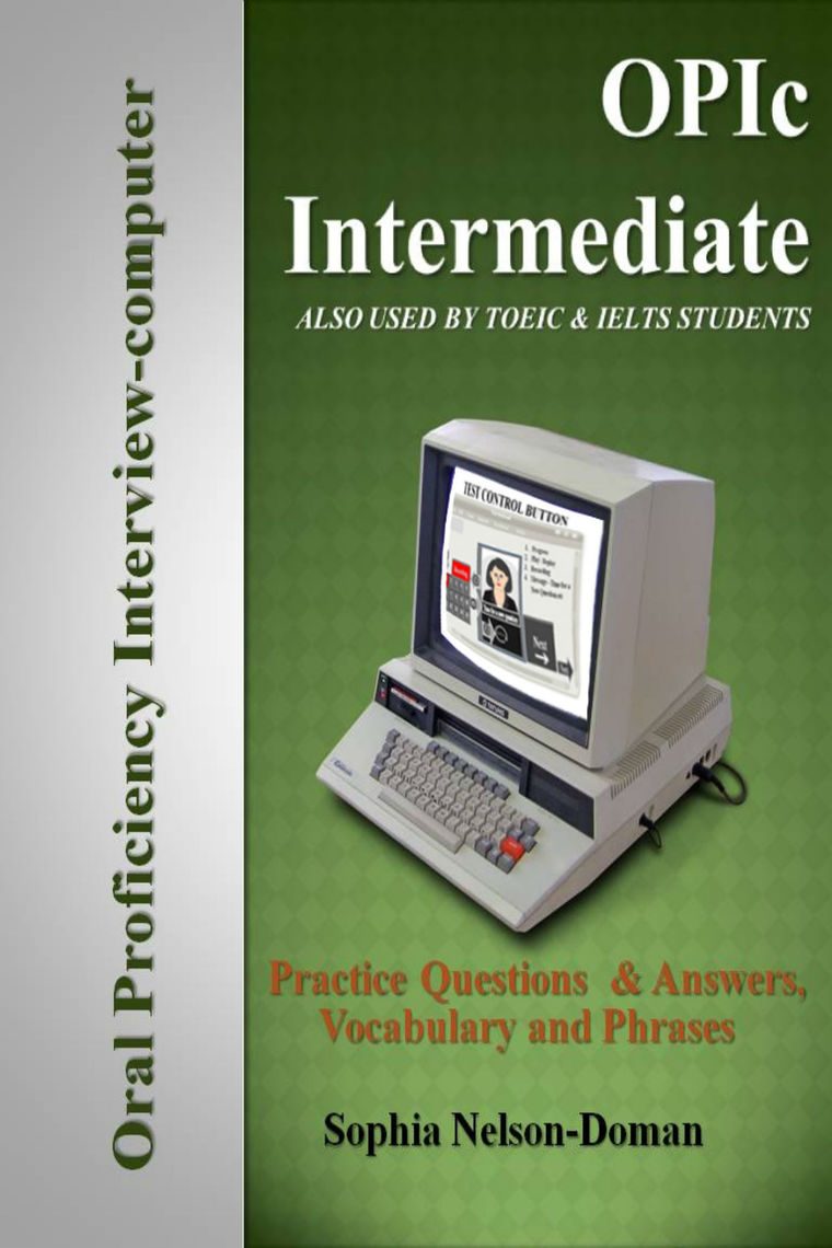 Read OPIc Intermediate: OPIc - ACTFL Speaking Test Preparation Online ...