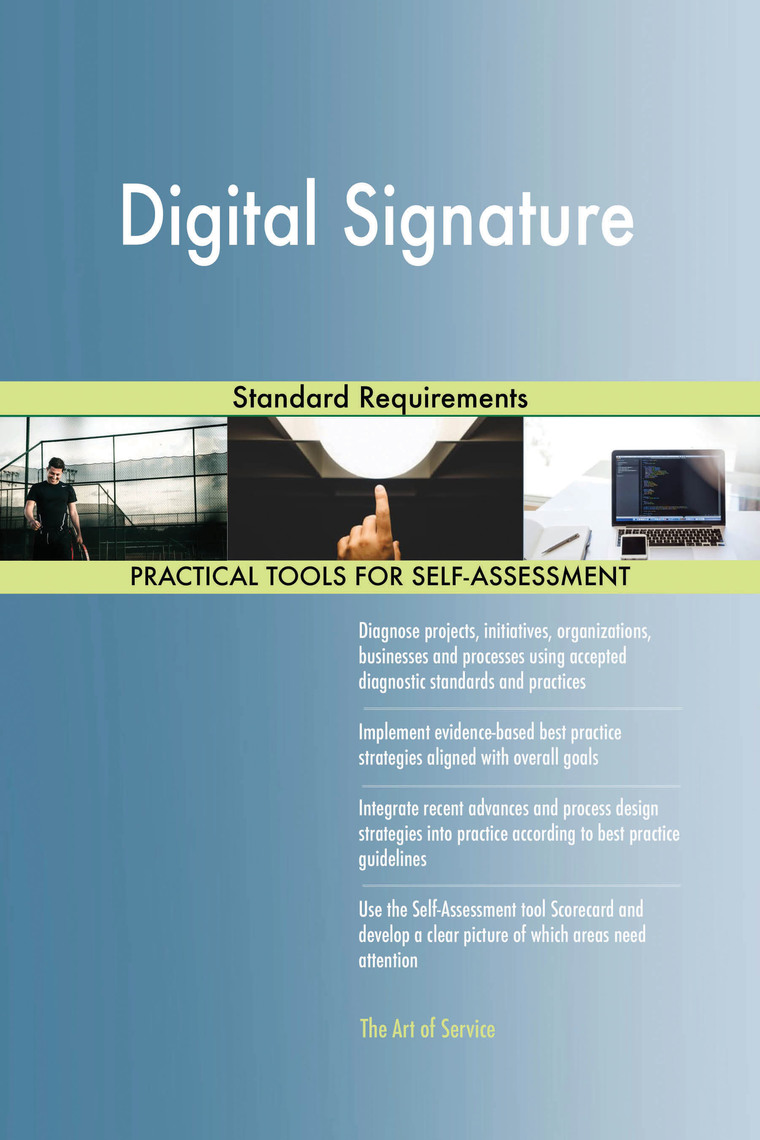 Digital Signature Standard Requirements by Gerardus Blokdyk (Ebook ...