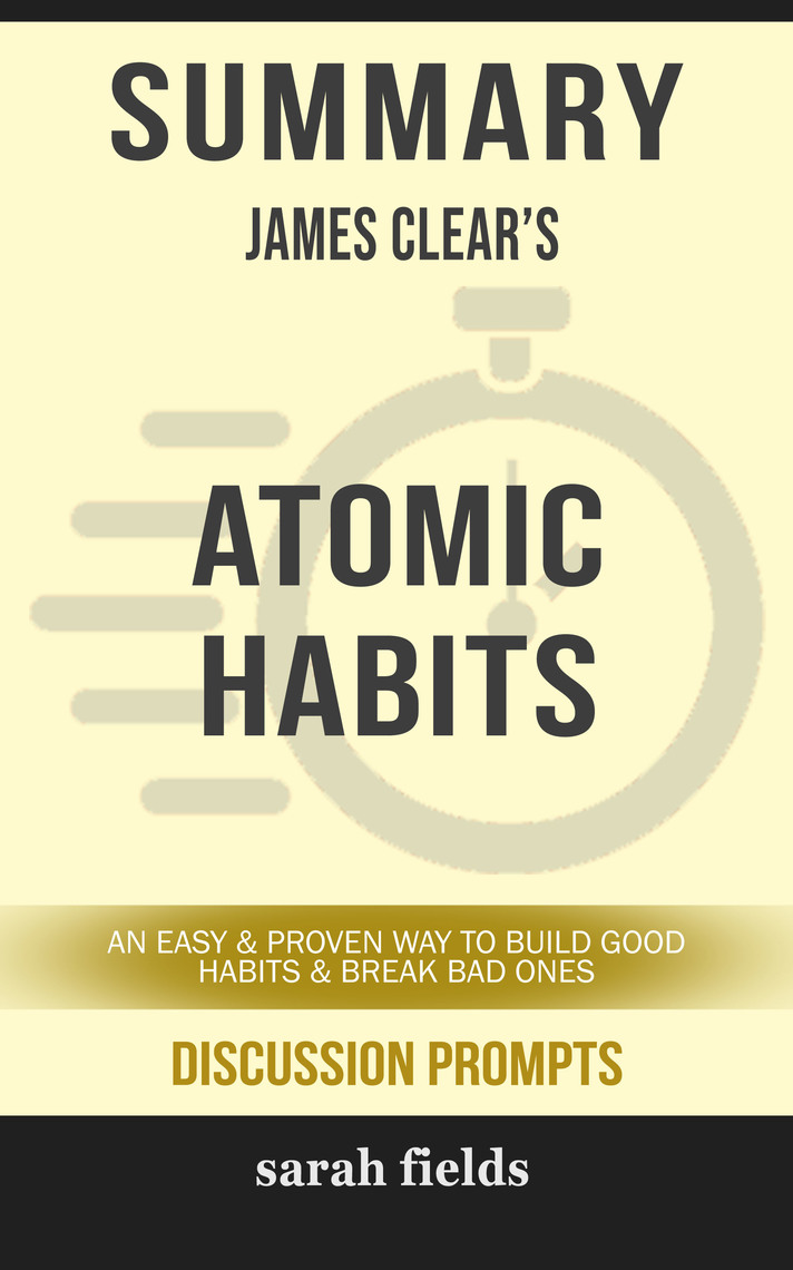 Summary: James Clear's Atomic Habits by Sarah Fields (Ebook) - Read ...