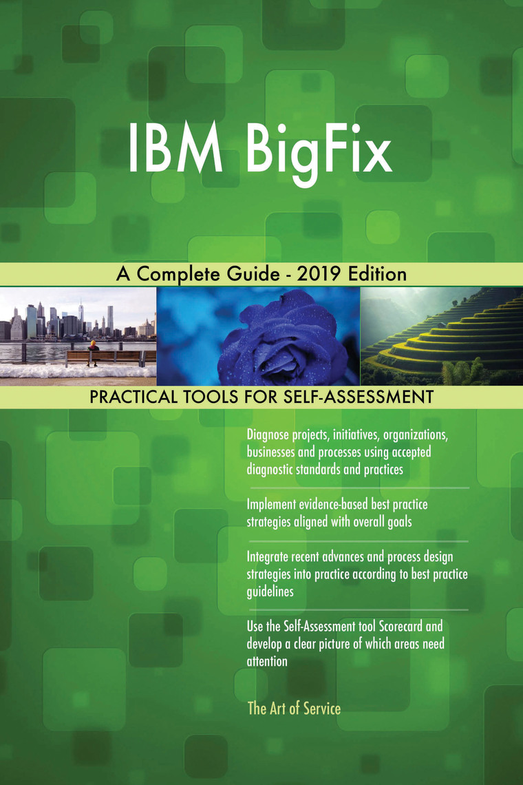 IBM BigFix A Complete Guide - 2019 Edition by Gerardus Blokdyk (Ebook ...