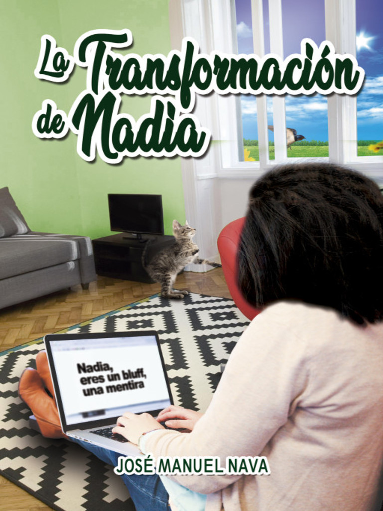 La transformación de Nadia: Divulgación de la psicología a través de ...