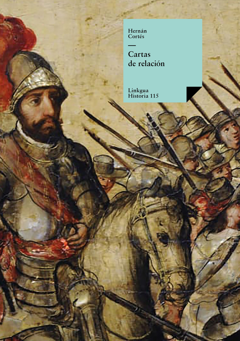 Lisez Cartas de relación de Hernán Cortés en ligne | Livres