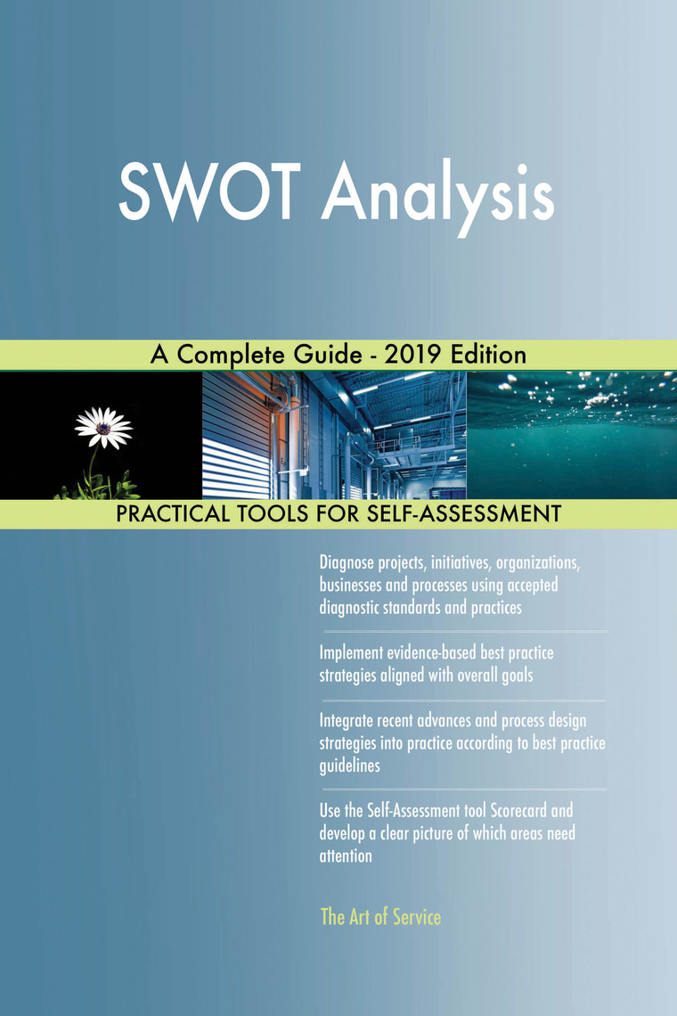 Swot Analysis A Complete Guide 2019 Edition By Gerardus Blokdyk Book Read Online 