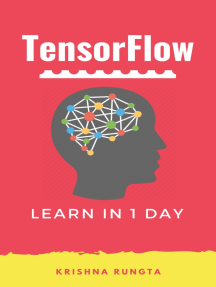 TensorFlow in 1 Day by Krishna Rungta (Ebook) - Read free for 30 days