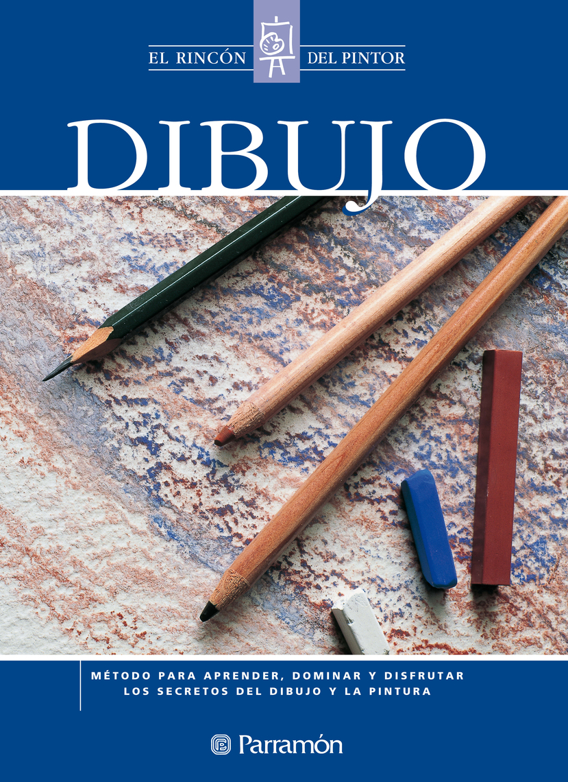 Dibujo by Equipo Parramón Paidotribo - Ebook | Everand