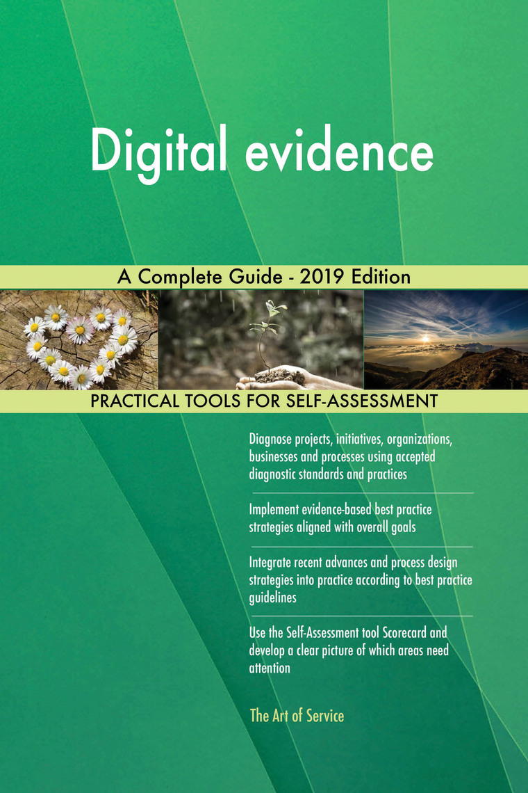 Digital evidence A Complete Guide - 2019 Edition by Gerardus Blokdyk ...
