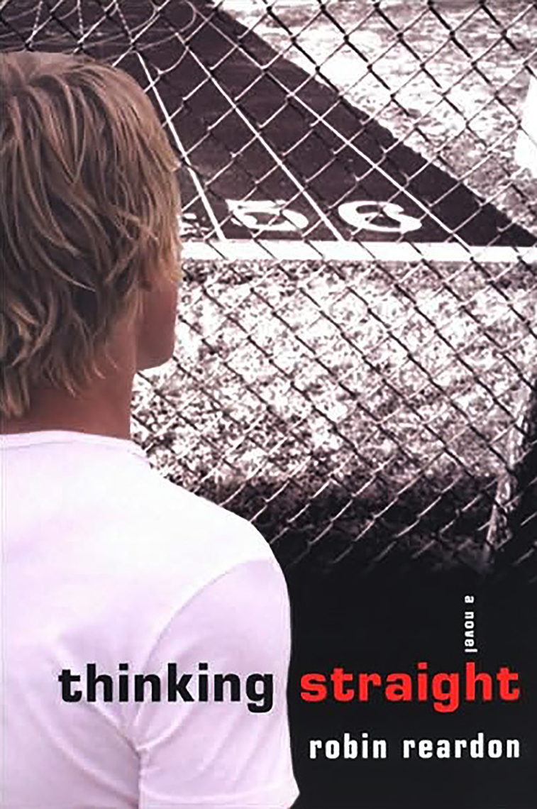 Thinking Straight by Robin Reardon - Ebook | Everand