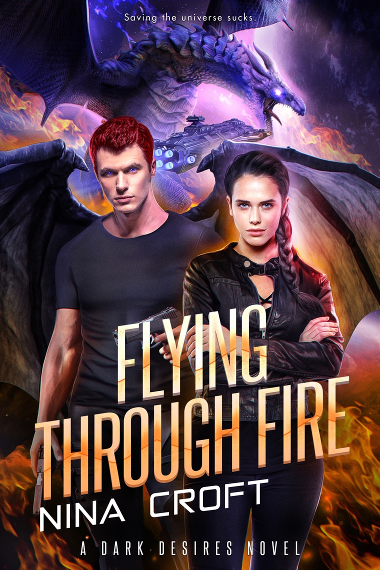Flying Through Fire by Nina Croft (Ebook) - Read free for 30 days