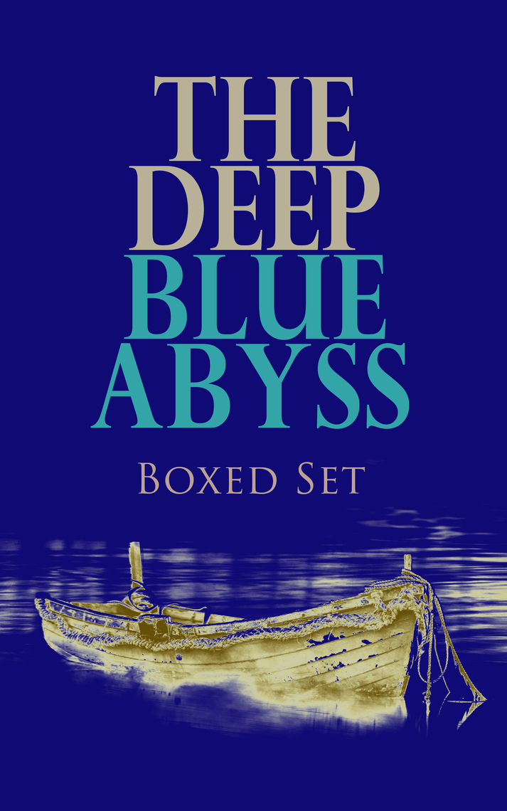 THE DEEP BLUE ABYSS Boxed Set by Walter Scott, Frederick Marryat ...