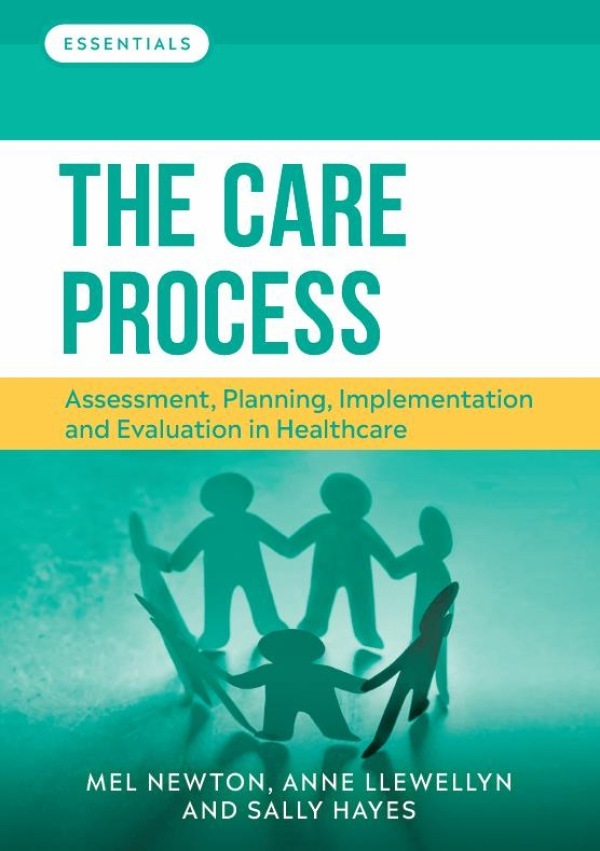 The Care Process by Melanie Newton, Anne Llewellyn, Sally Hayes - Ebook ...