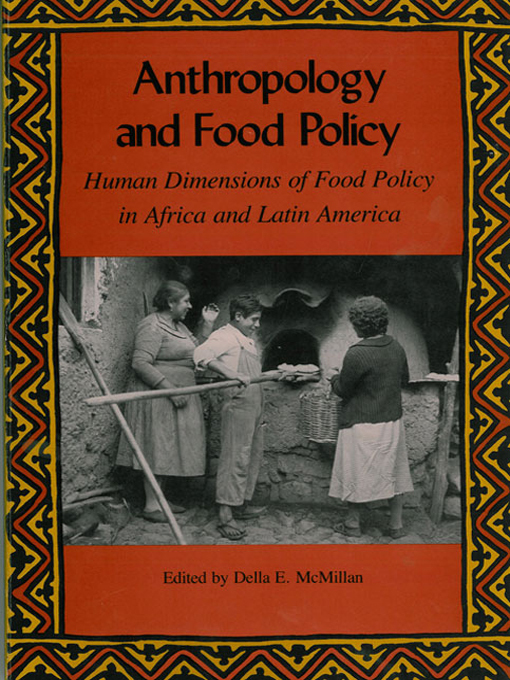 Anthropology and Food Policy by Della E. McMillan, Jeanne Harlow ...