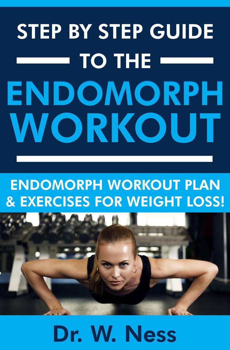 Step by Step Guide to The Endomorph Workout: Endomorph Workout Plan ...