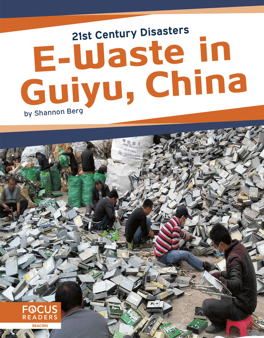 E-Waste in Guiyu, China by Shannon Berg (Ebook) - Read free for 30 days