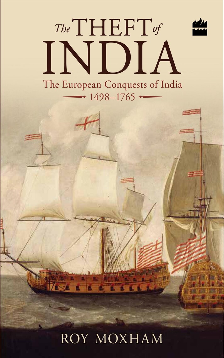 The Theft of India by Roy Moxham (Ebook) - Read free for 30 days