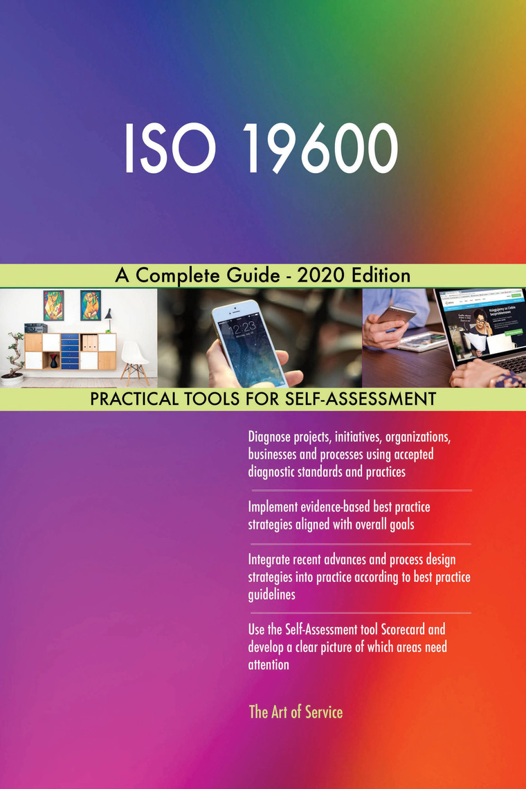 ISO 19600 A Complete Guide - 2020 Edition by Gerardus Blokdyk - Ebook | Everand