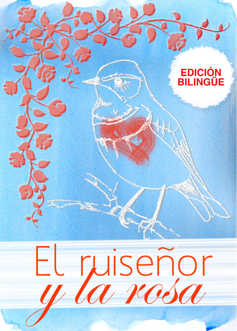 El ruiseñor y la rosa de Oscar Wilde - Libro - Leer en línea
