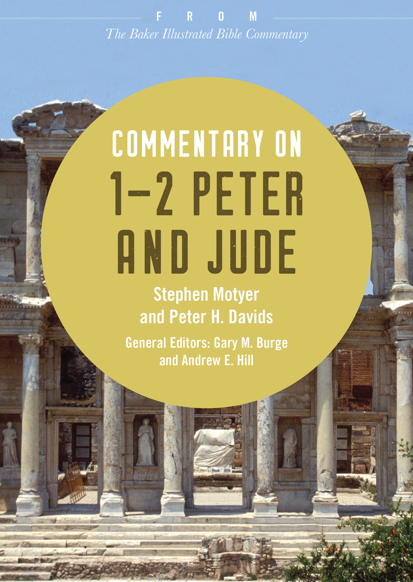 Commentary on 1-2 Peter and Jude by Stephen Motyer, Peter H. Davids ...