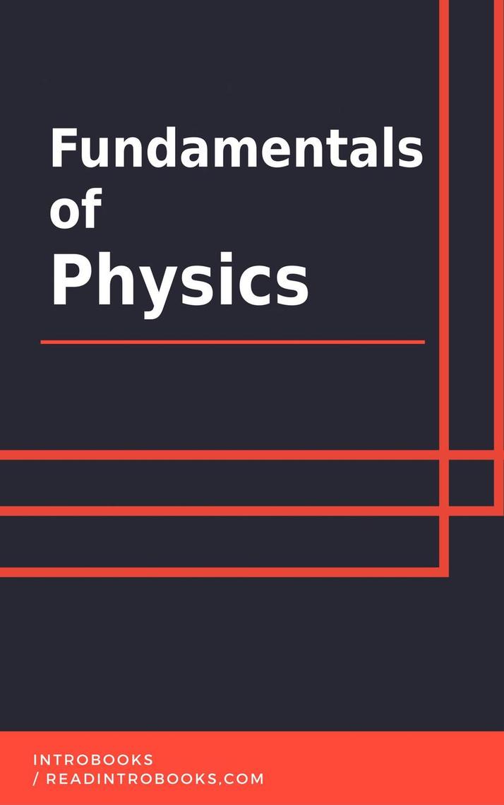 Fundamentals of Physics by IntroBooks Team (Ebook) - Read free for 30 days