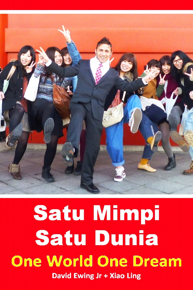 Satu Mimpi Satu Dunia - One World One Dream by Tomoko Koga, Xiao Ling ...