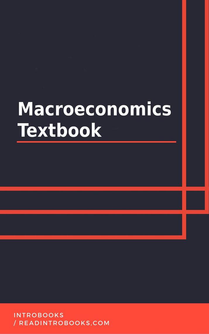 Macroeconomics Textbook by IntroBooks Team - Ebook | Everand