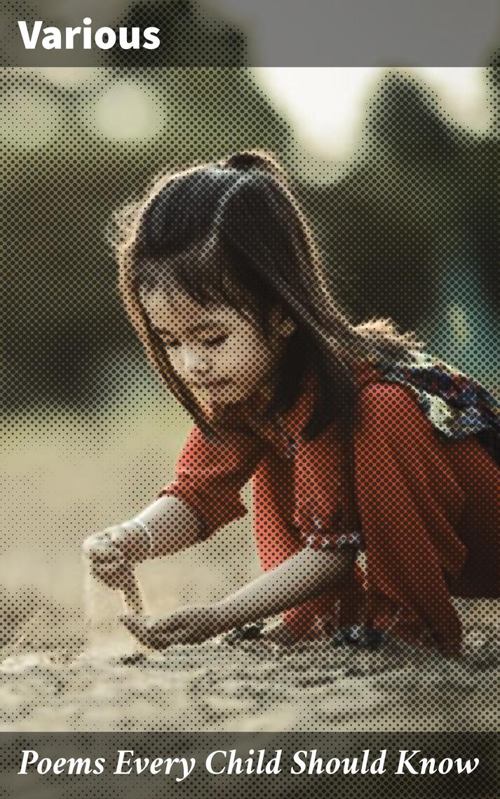 Poems Every Child Should Know by Good Press - Ebook | Everand