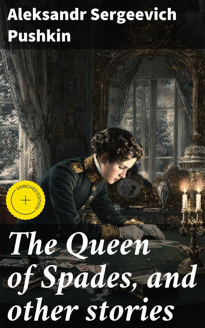 The Queen of Spades, and other stories by Aleksandr Sergeevich Pushkin ...