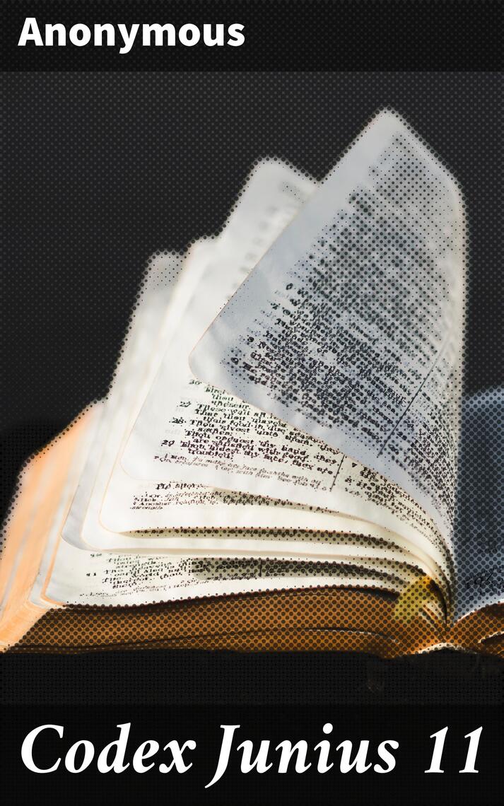 Codex Junius 11 By Good Press Ebook Read Free For 30 Days