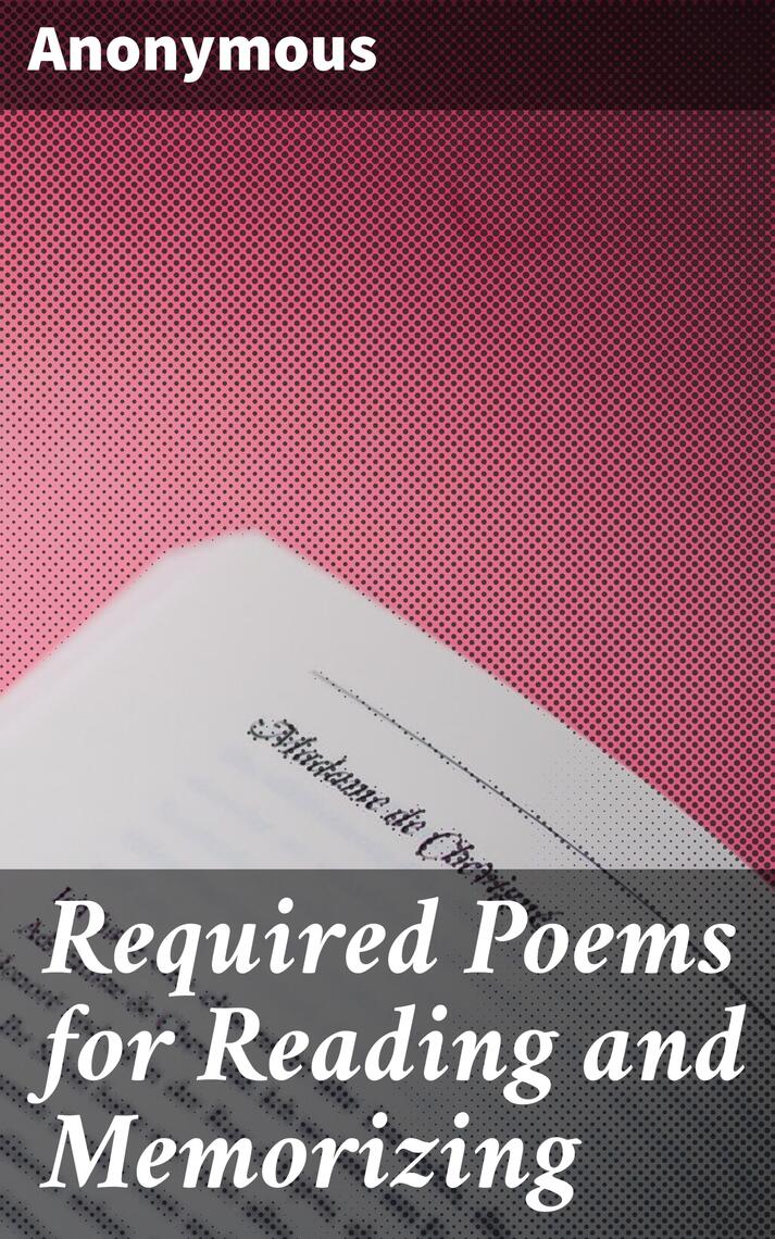 Required Poems for Reading and Memorizing by Good Press (Ebook) - Read ...
