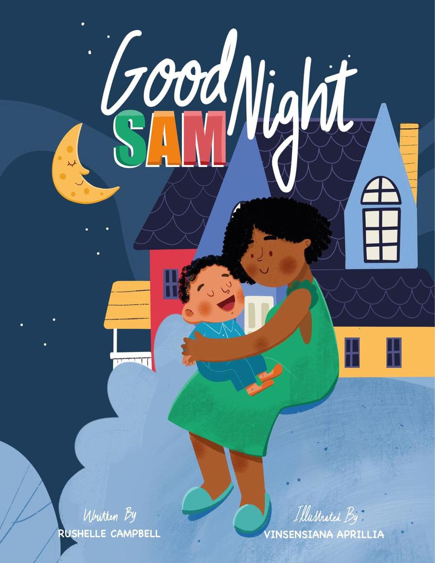 Good Night Sam by Rushelle Campbell (Ebook) - Read free for 30 days
