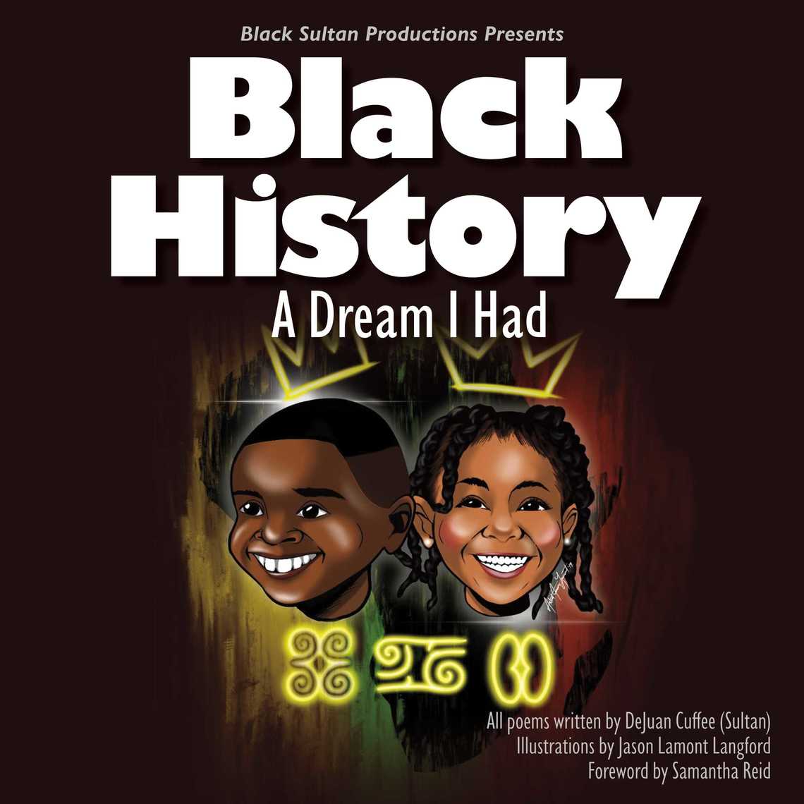 Black History: A Dream I Had by DeJuan Cuffee (Ebook) - Read free for ...