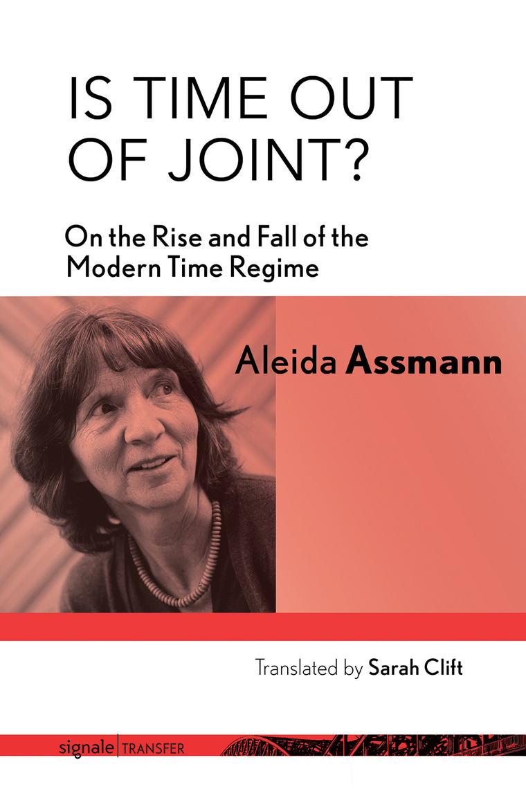 Is Time out of Joint? by Aleida Assmann, Sarah Clift (Ebook) - Read ...