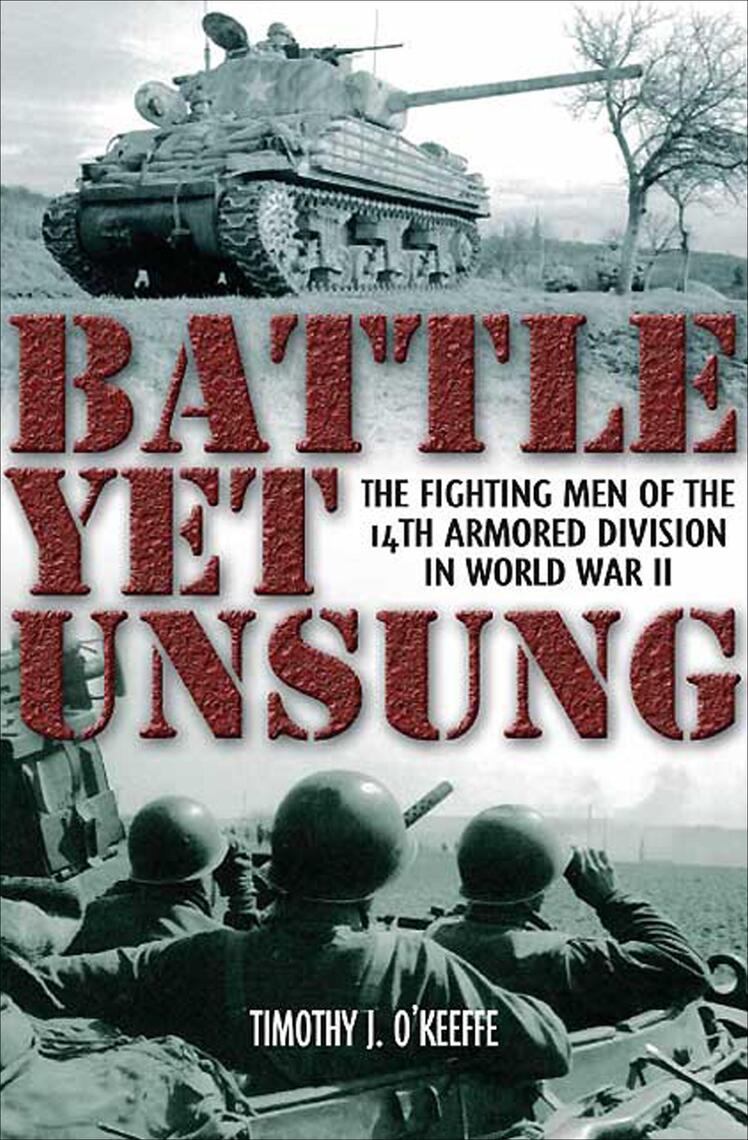 Battle Yet Unsung by Timothy J. O'Keeffe (Ebook) - Read free for 30 days