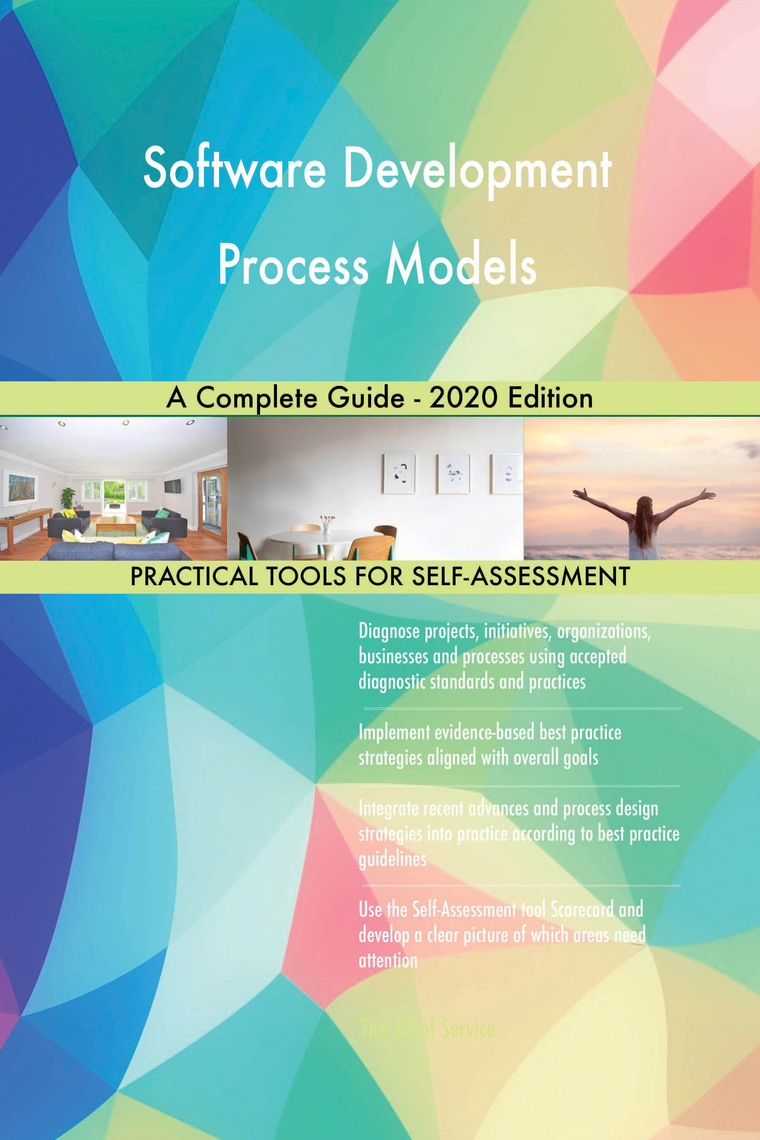 Software Development Process Models A Complete Guide - 2020 Edition by ...