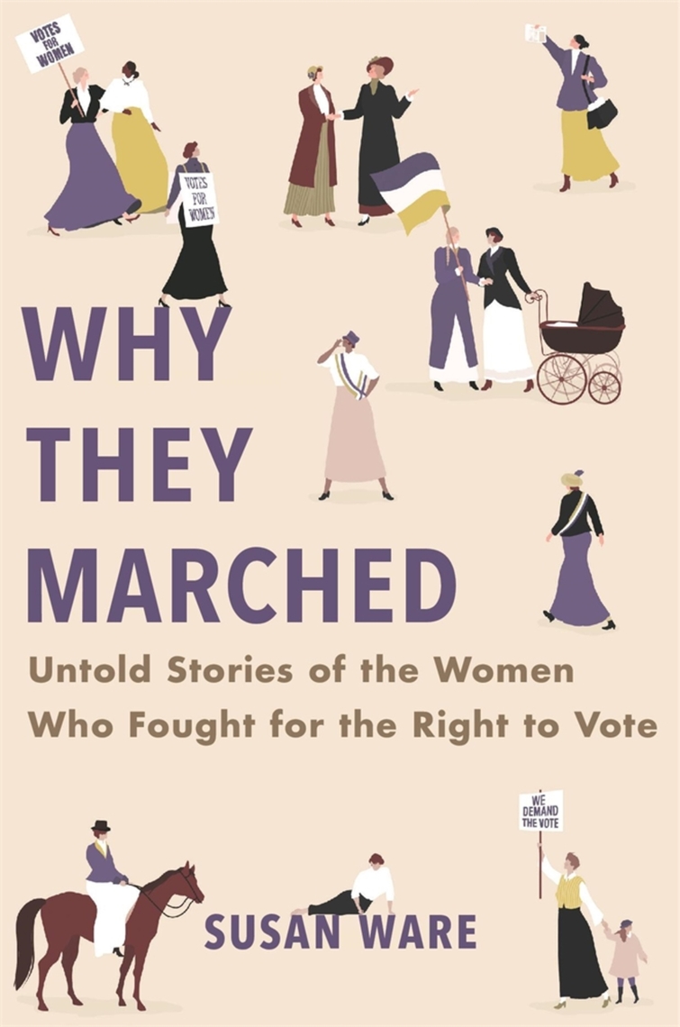 Why They Marched by Susan Ware (Ebook) - Read free for 30 days