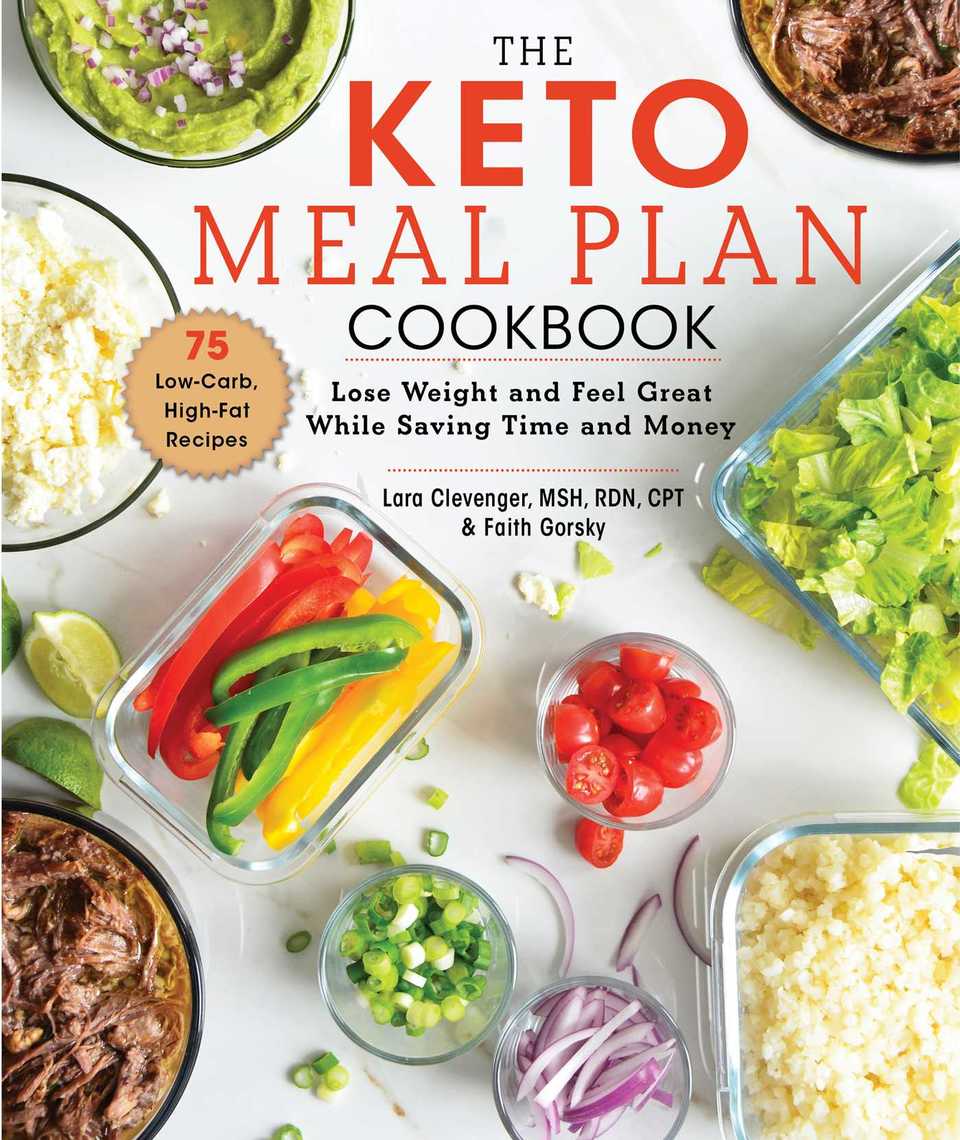 The Keto Meal Plan Cookbook by Lara Clevenger, Faith Gorsky (Ebook ...
