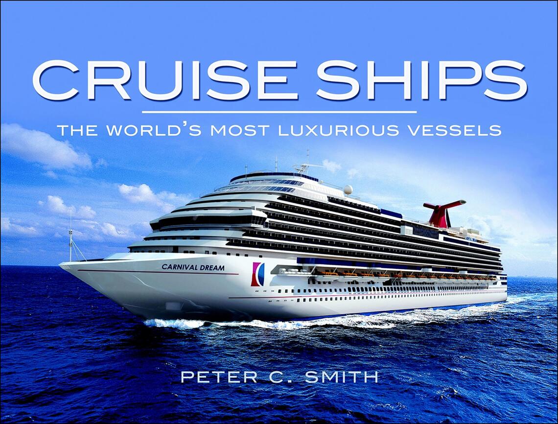 Cruise Ships by Peter C. Smith (Ebook) - Read free for 30 days