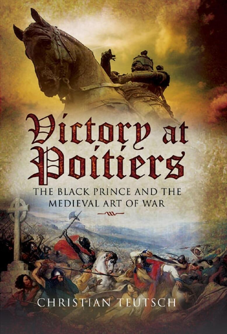 Victory at Poitiers by Christian Teutsch (Ebook) - Read free for 30 days