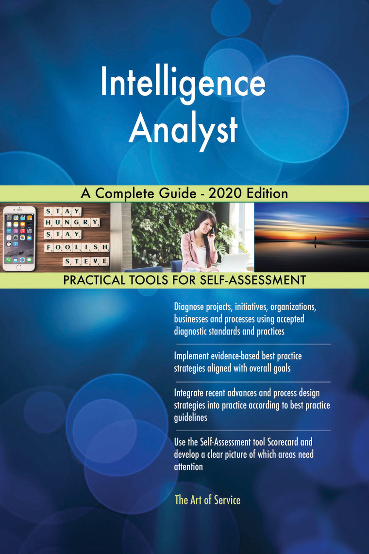Intelligence Analyst A Complete Guide - 2020 Edition by Gerardus ...