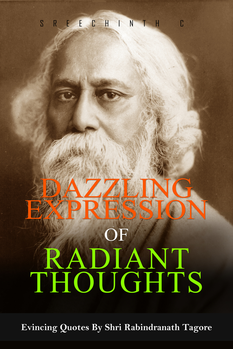 Dazzling Expression of Radiant Thoughts: Evincing Quotes by Shri ...