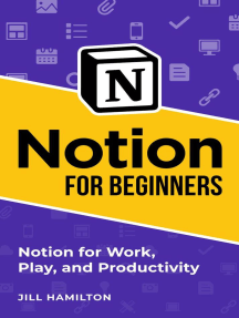 Notion for Beginners: Notion for Work, Play, and Productivity by Jill Hamilton (Ebook) - Read ...