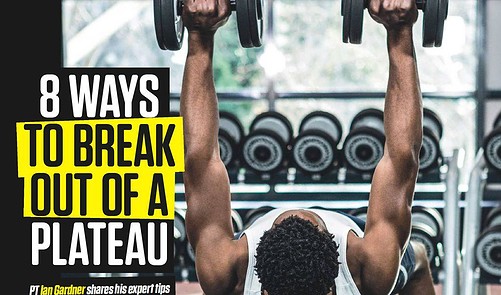 8 Ways To Break Out Of A Plateau - Men's Fitness UK | Everand