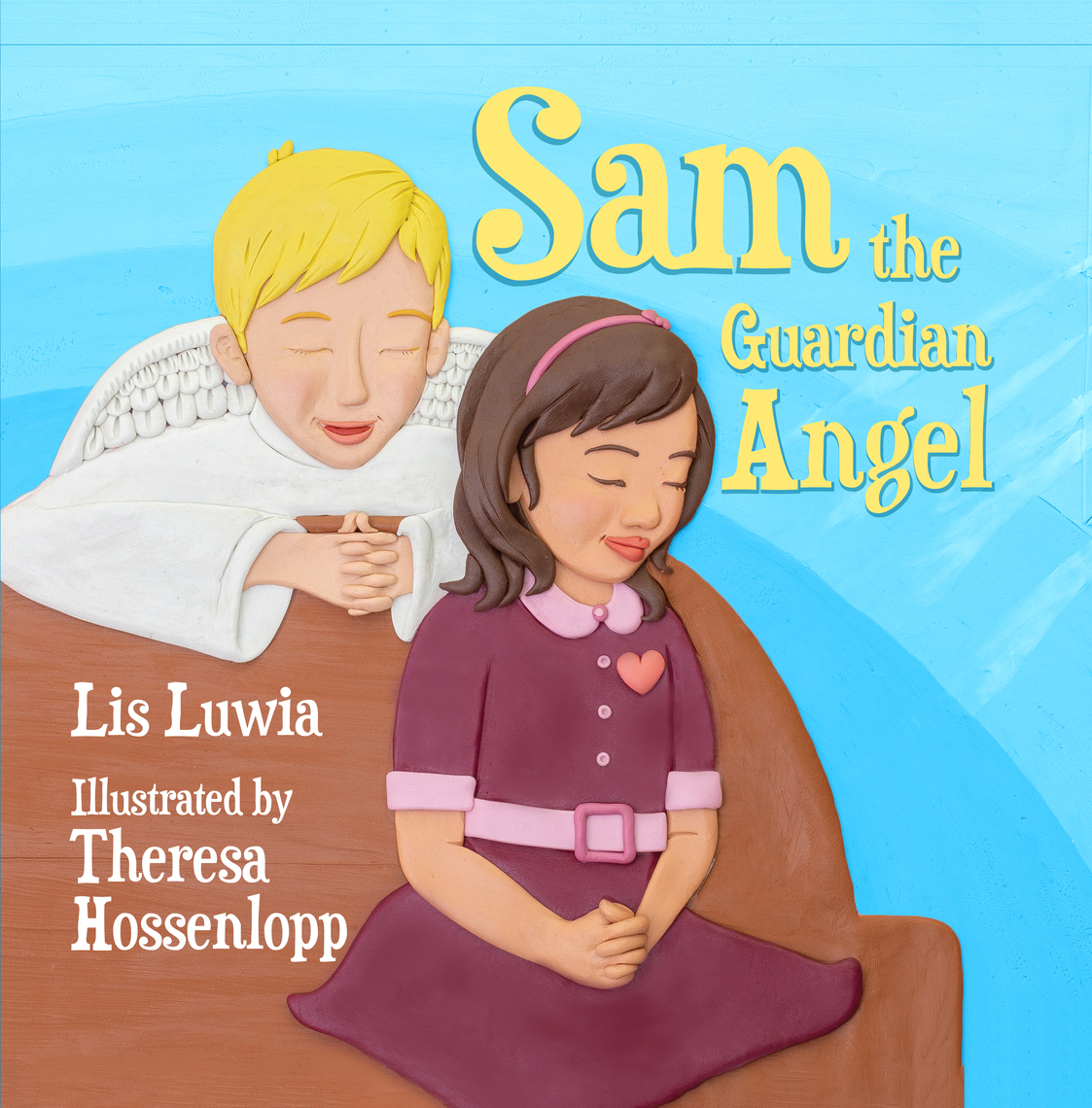 Sam the Guardian Angel by Elizabeth Luwia, Theresa Hossenlopp (Ebook ...