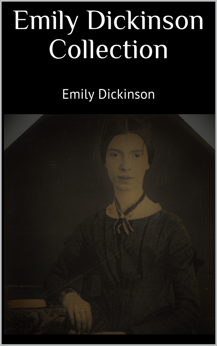 Read Emily Dickinson Collection Online By Emily Dickinson Books