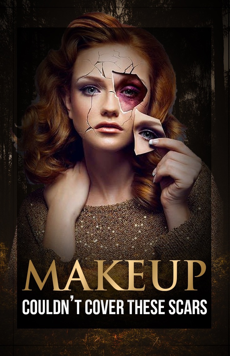 Makeup Couldn't Cover These Scars by Wavy Buchman - Ebook | Everand