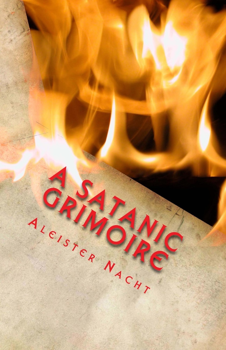 A Satanic Grimoire by Aleister Nacht (Ebook) - Read free for 30 days